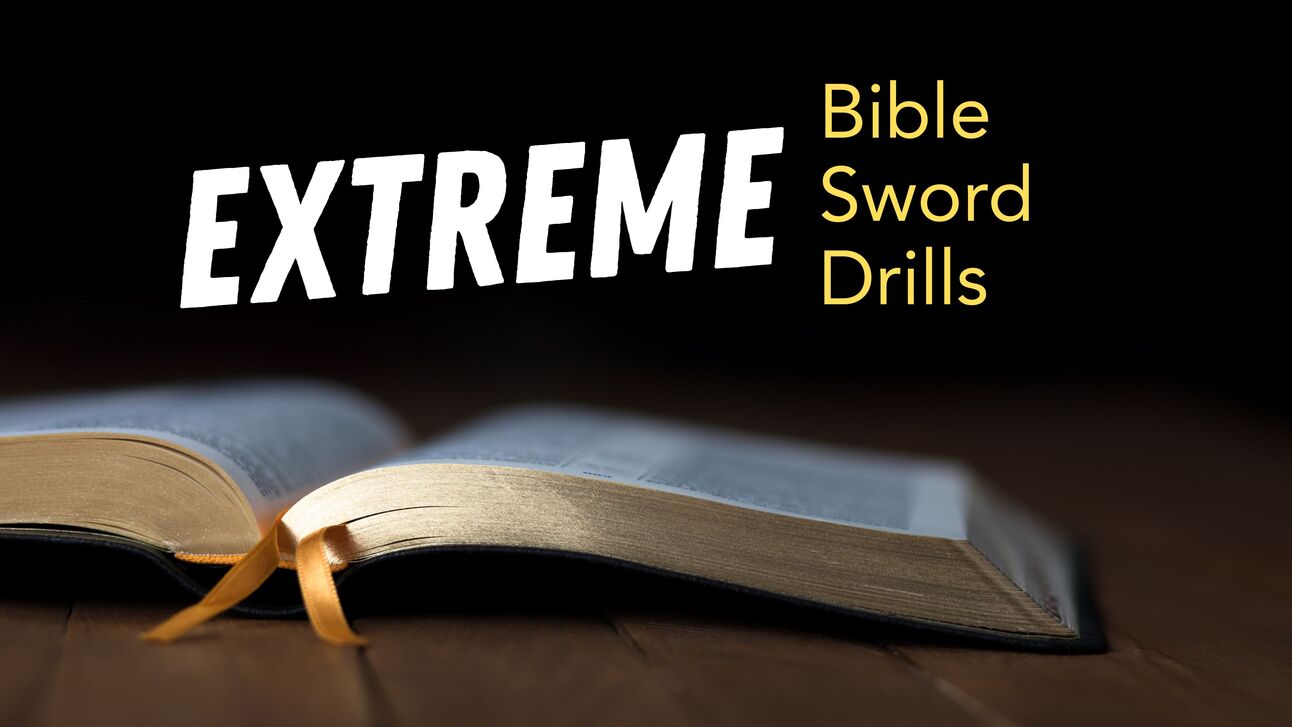 Extreme Bible Sword Drill Variations