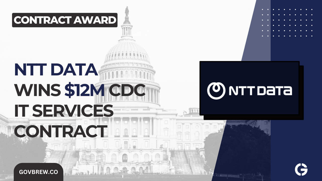 NTT Data Wins $12M CDC IT Services Contract