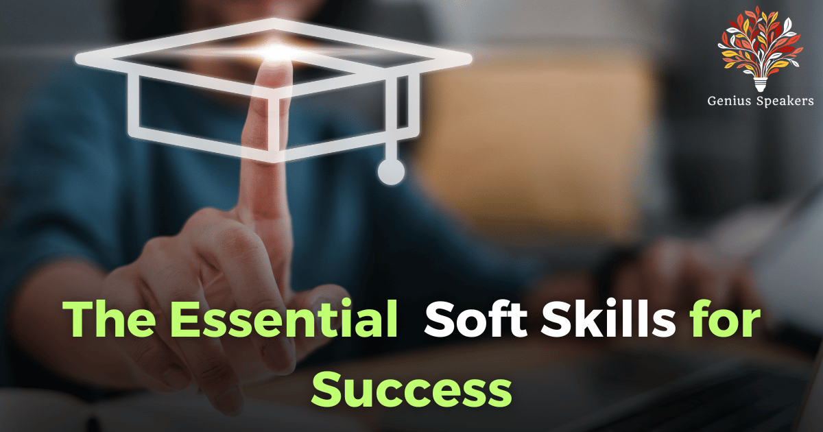 5 Soft Skills Every Student Must Learn