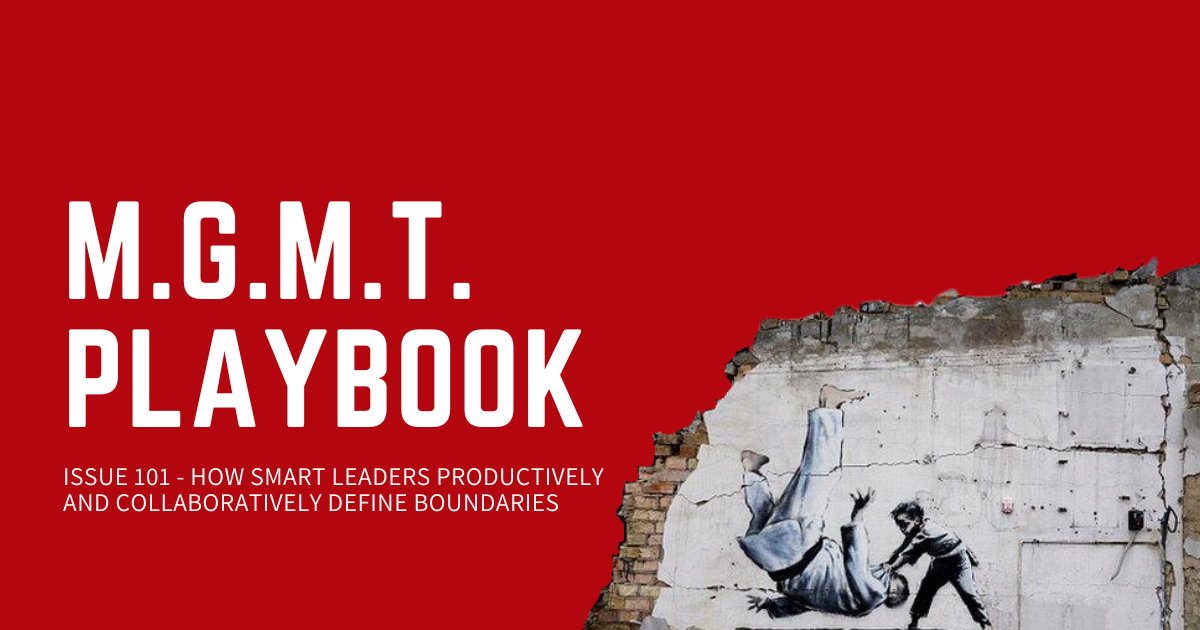 How Smart Leaders Productively and Collaboratively Define Boundaries