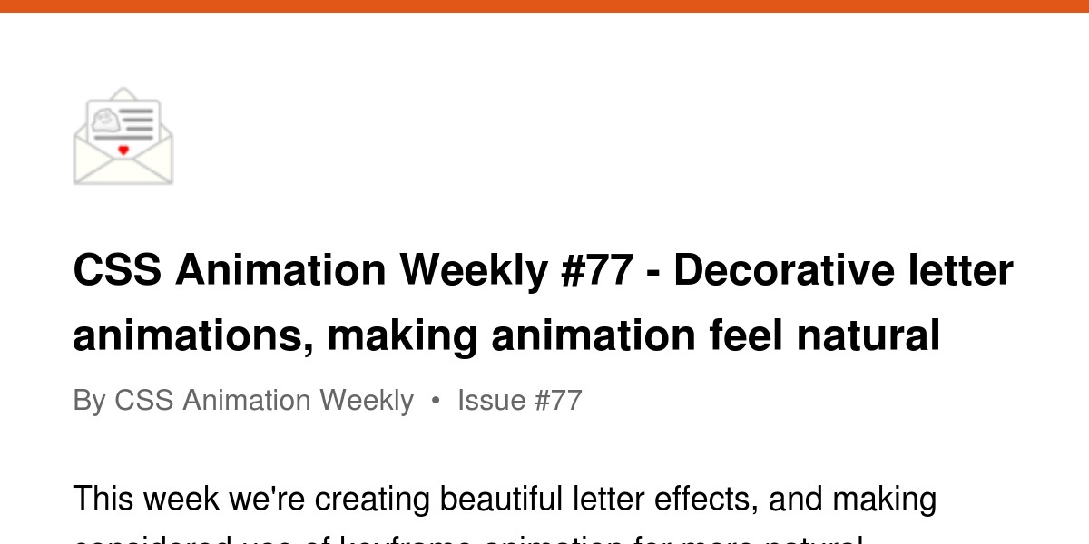 CSS Animation Weekly #77 - Decorative letter animations, making ... CSS Animation Weekly #77 - Decorative letter animations, making ...