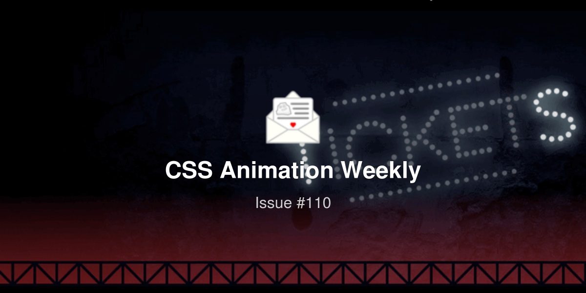CSS Animation Weekly #110 - Neon light effects, character study, magic tricks and more