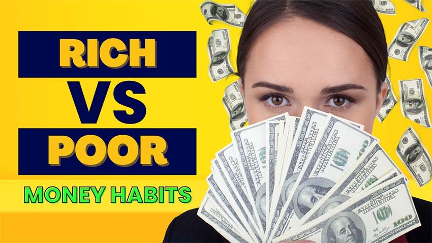 Money Habits That Separate the Rich from the Poor