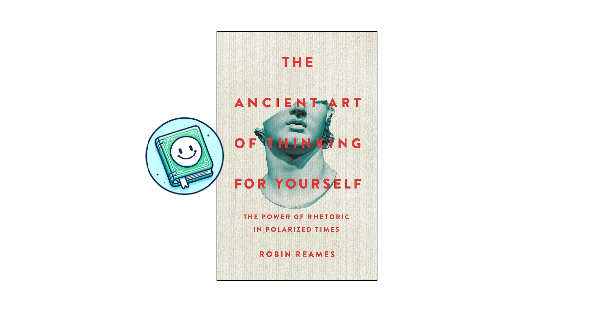 📖 The Ancient Art of Thinking for Yourself