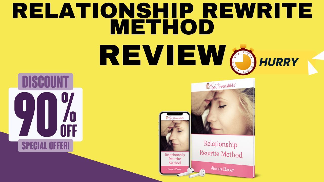 The Hidden Opportunities in Relationship Rewrite Method Reviews 2025: Unlocking the Secret to ...