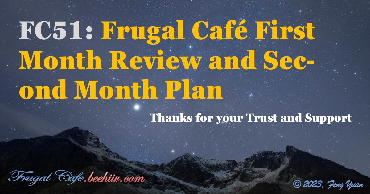 FC51: Frugal Cafe First Month Review and Second Month Plan