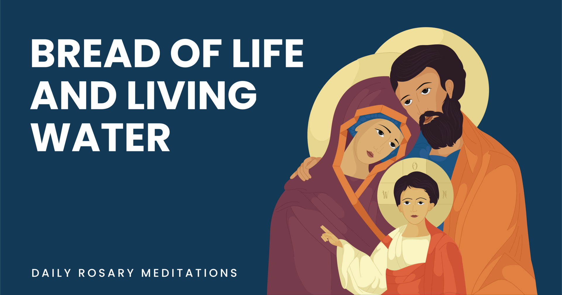 Bread of Life and Living Water