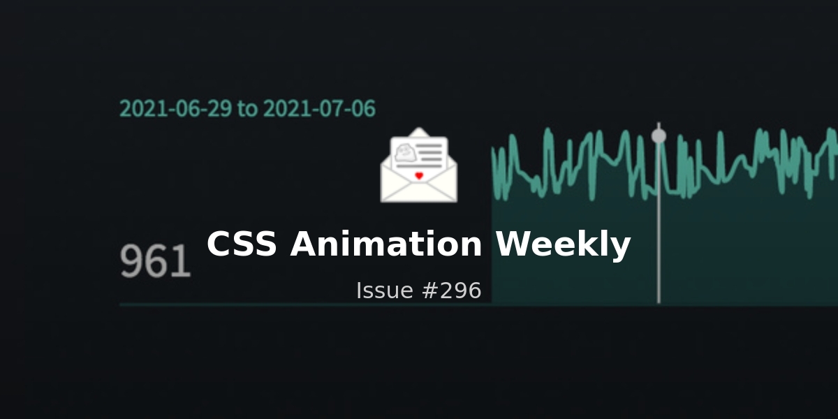 CSS Animation Weekly #296
