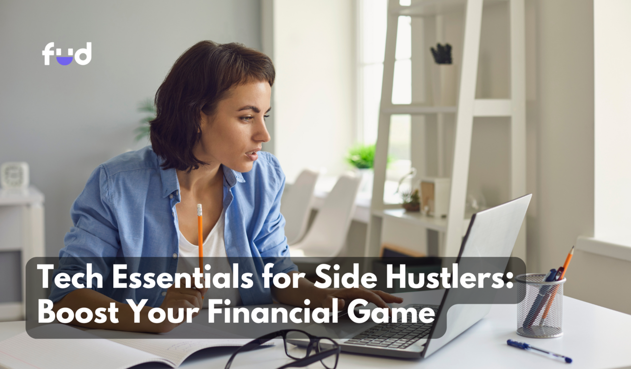 Tech Essentials for Side Hustlers: Boost Your Financial Game