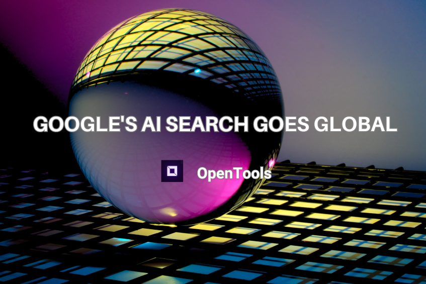 Google's AI search goes global