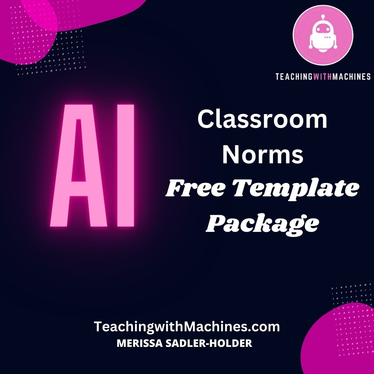 Create AI Classroom Norms -Free Template