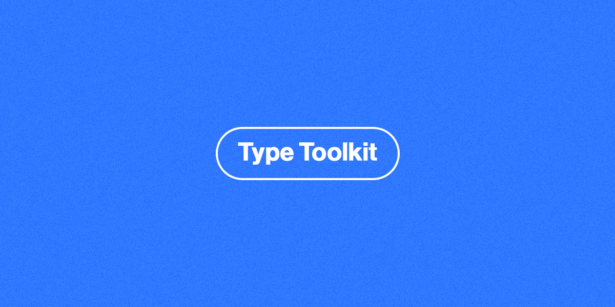 Week 2: Type Toolkit