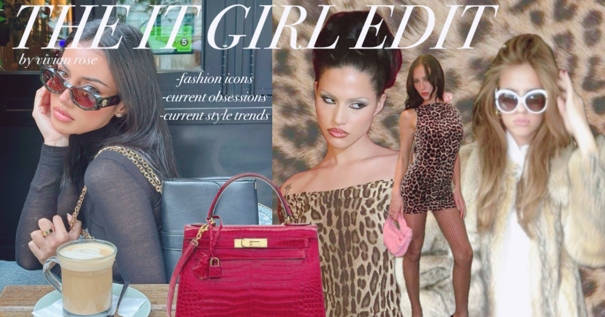 THE IT GIRL EDIT!