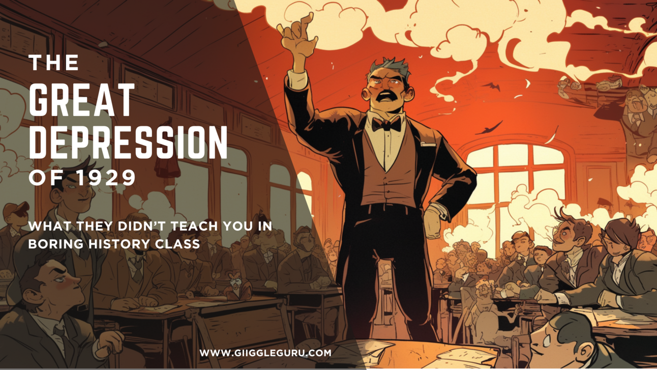 The Great Depression of 1929: What They Didn’t Teach You in Boring ...