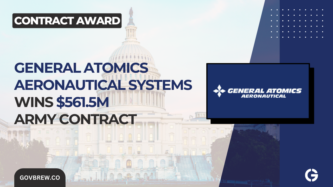 General Atomics Aeronautical Systems Wins $561.5M Army Contract