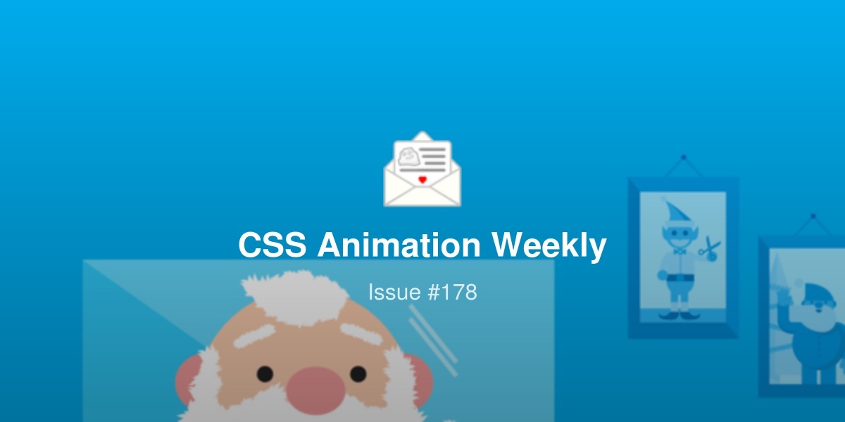 CSS Animation Weekly #178 🎁