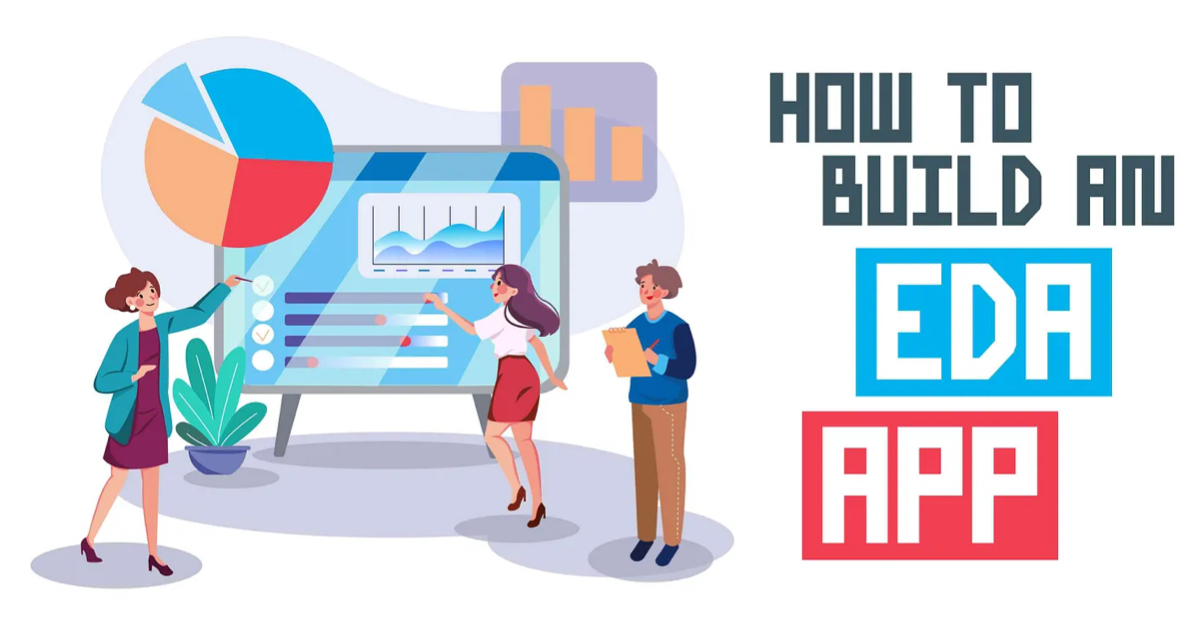 How to Build an EDA App in Python