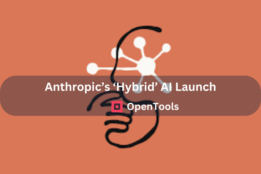 🚀Anthropic’s ‘Hybrid’ AI Launch