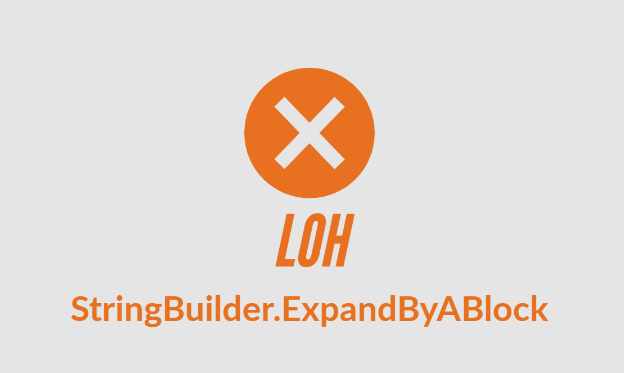 FC04 Avoid LOH allocation from StringBuilder.ExpandByABlock
