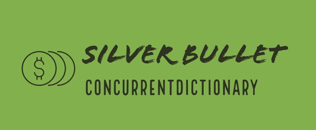FC10 Silver Bullet: ConcurrentDictionary