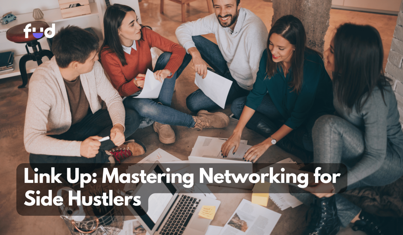 Link Up: Mastering Networking for Side Hustlers