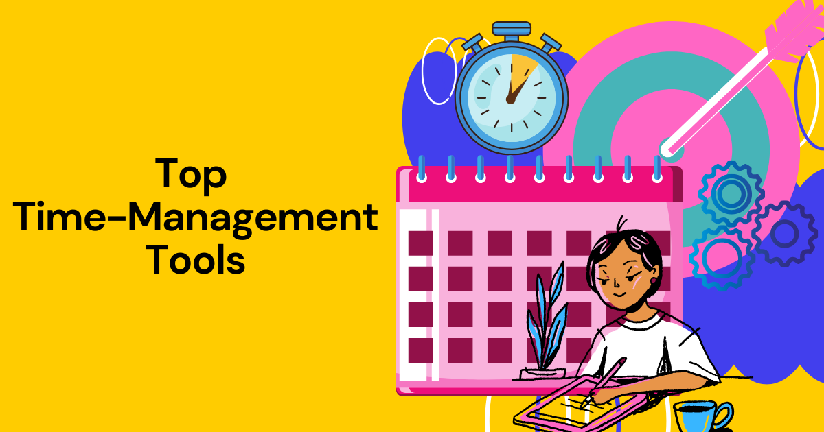 Tick-Tock, Techies! Best Time Management Tools ⏰