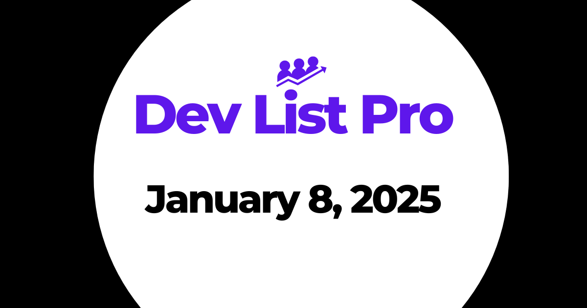 💻 Dev List Pro - 1/8/24