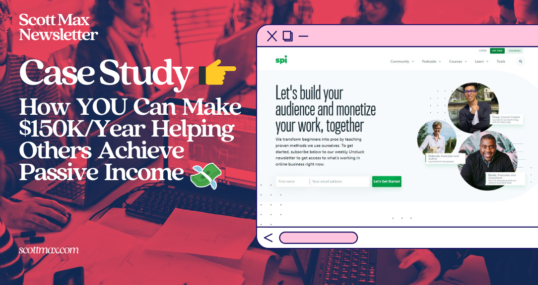 Case Study: How YOU Can Make $150K/Year Giving Passive Income Advice