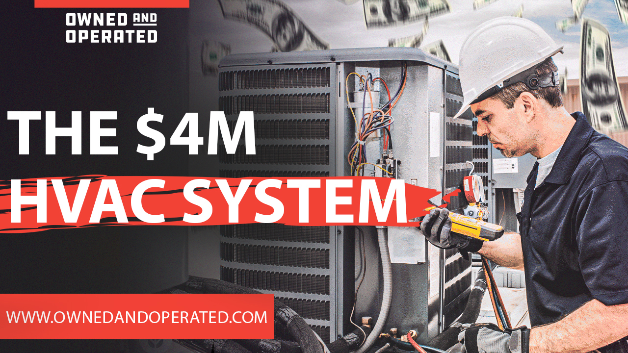 Take Your HVAC Co to $4M/Month (and beyond)