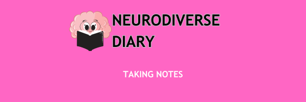📝 Neurodivergents' Note-Taking Manual
