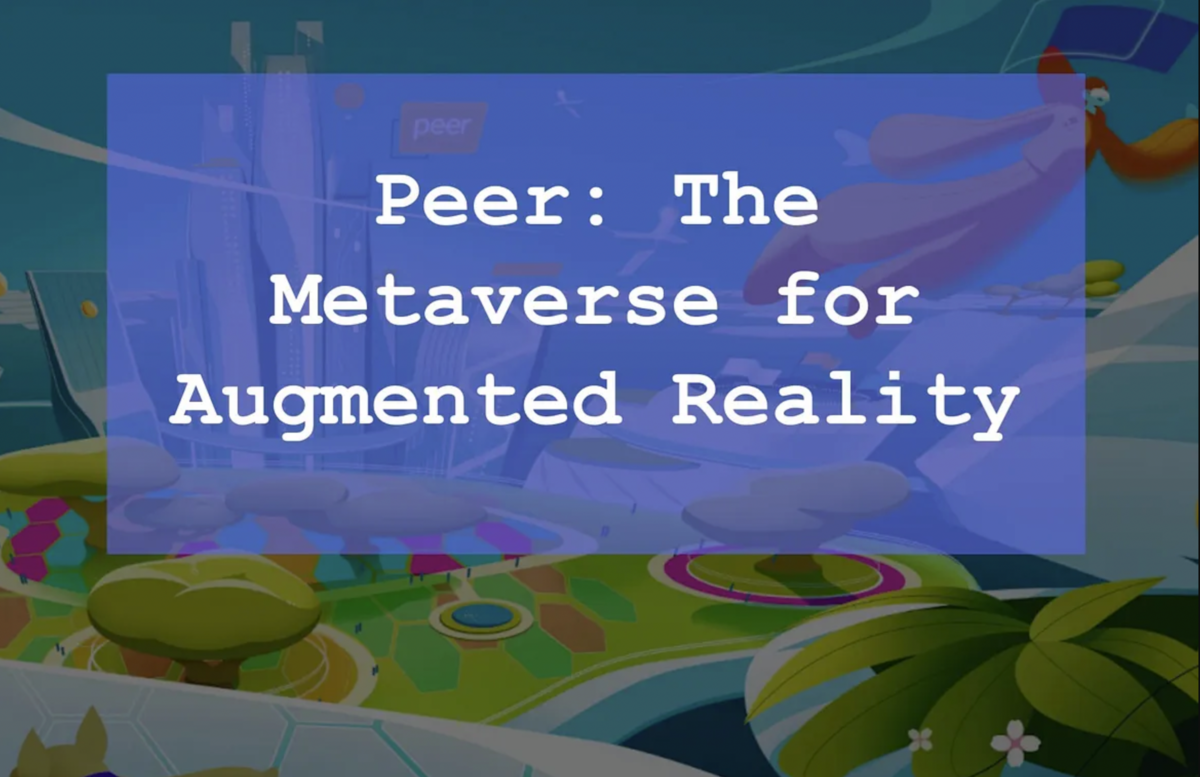Peer: The Metaverse for Augmented Reality