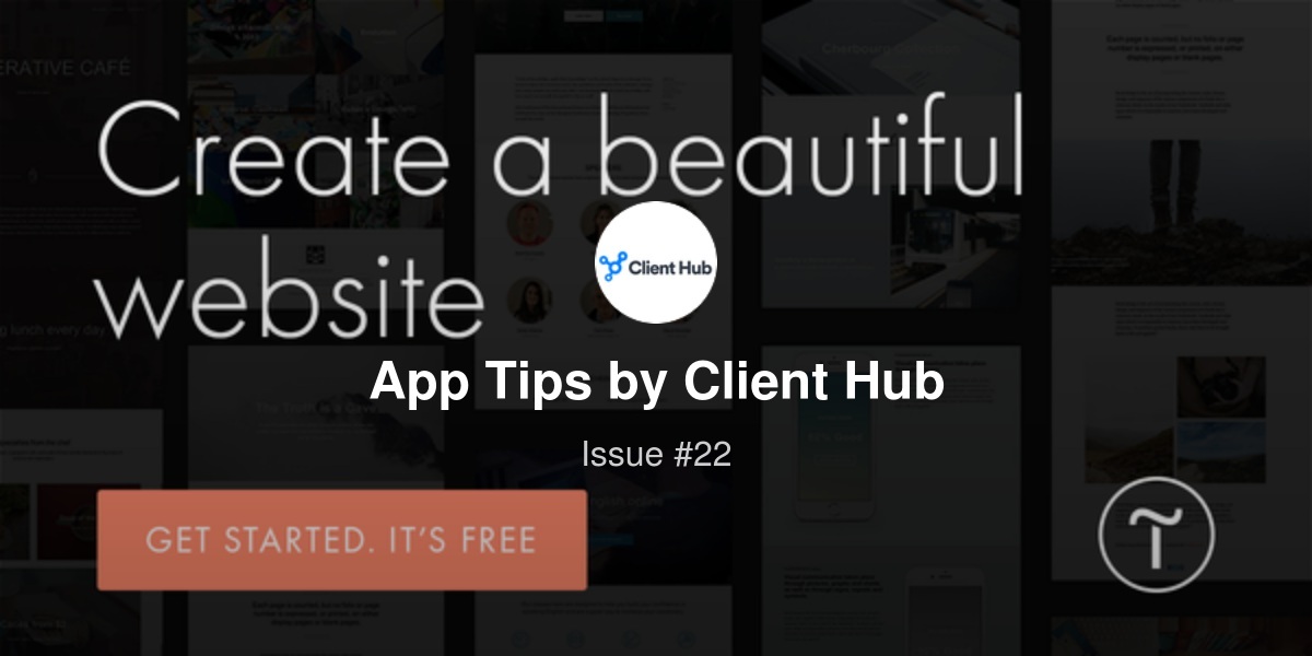 App Tidbits by Client Hub -- Issue #22