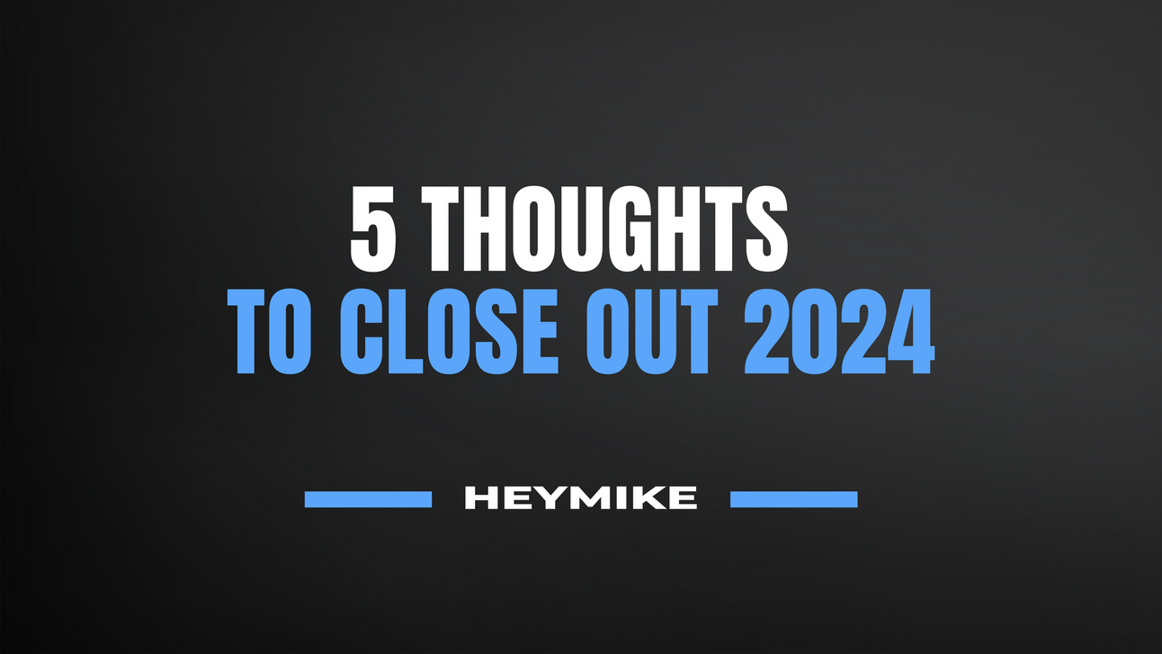 5 thoughts to close out 2024
