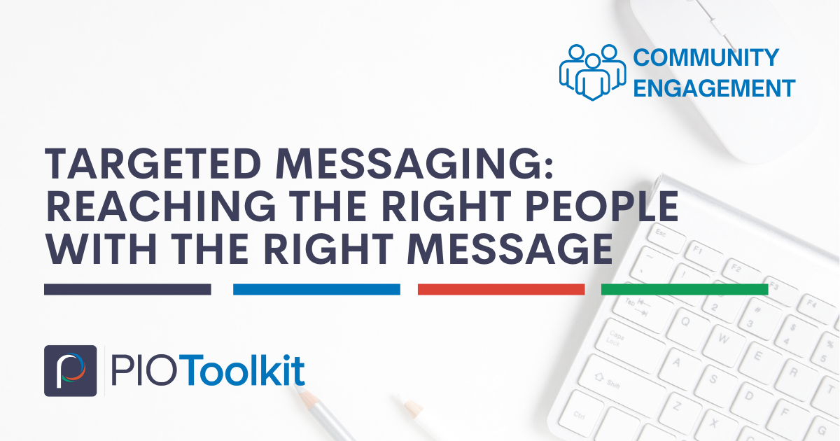 Targeted Messaging: Reaching the Right People with the Right Message