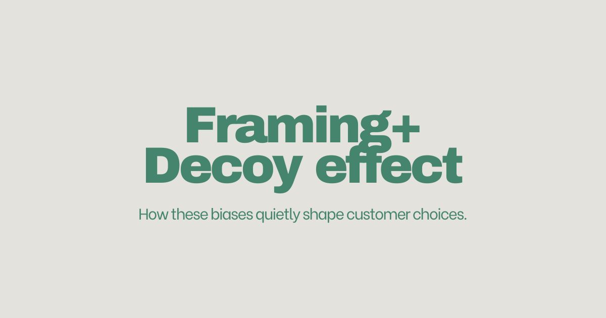 Decision Biases Decoded: Boost Conversions with Framing & Decoy Effects