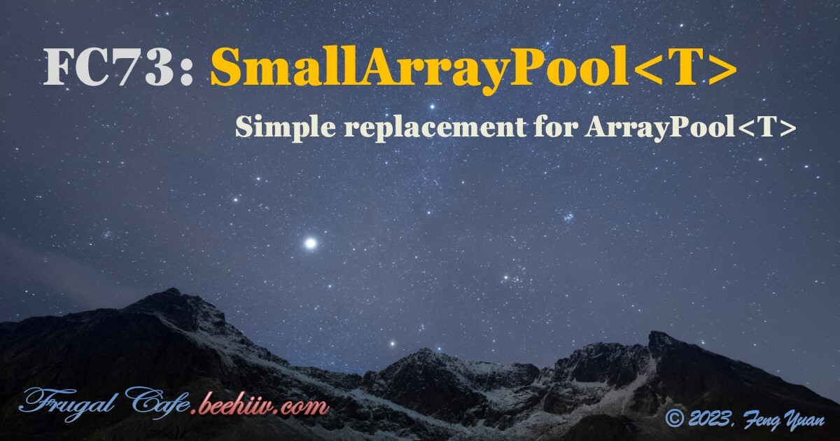 FC73: SmallArrayPool