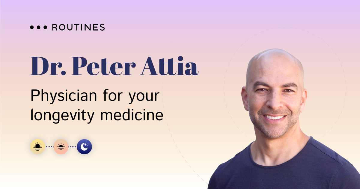 Can Dr. Peter Attia’s Daily Routine Help You Live Longer?