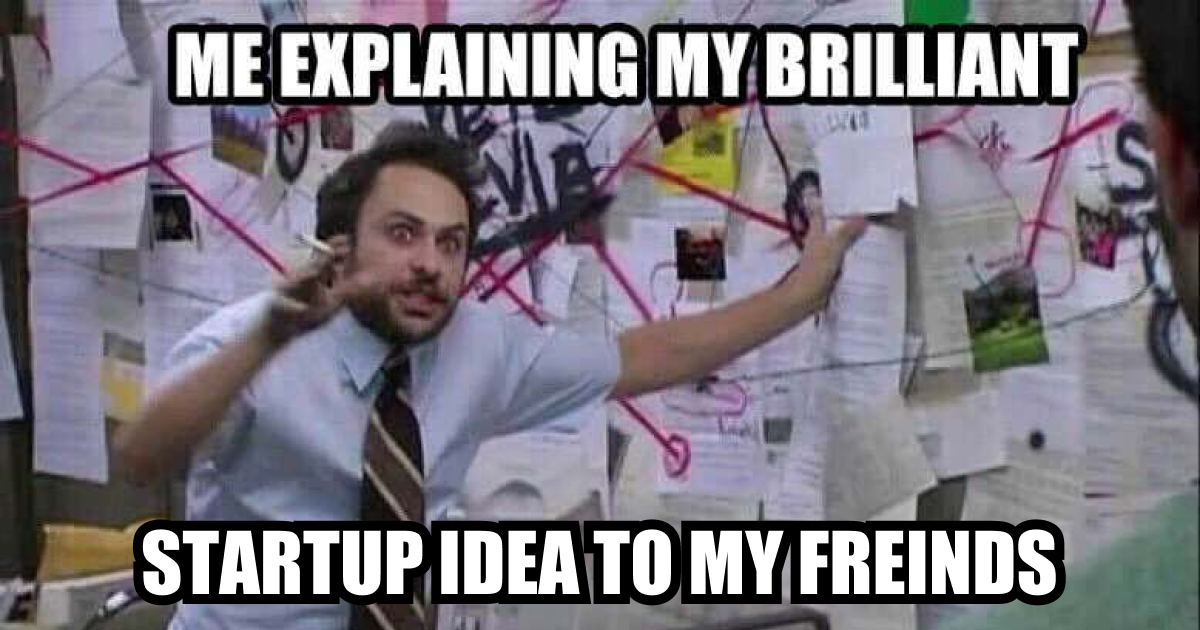 How to Come Up with Great Startup Ideas?