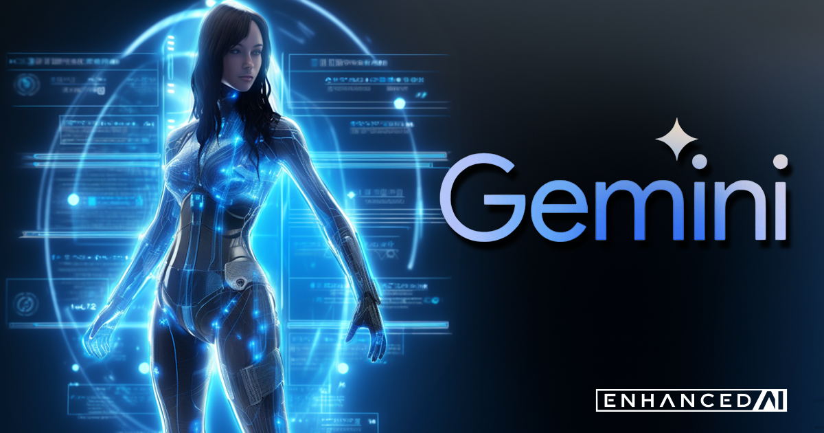 🔲 ENHANCED AI News - Issue #5 | 12.11.23 - Google’s next-gen AI model ...