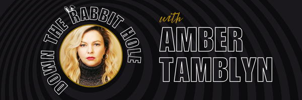 Down the Rabbit Hole with Amber Tamblyn