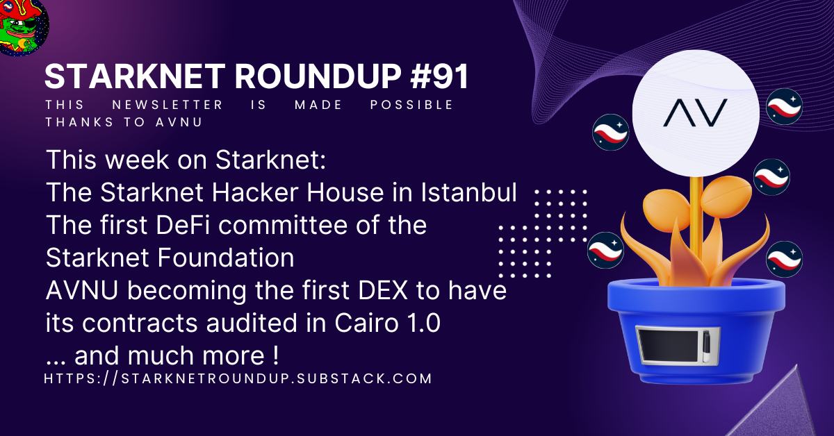 Starknet roundup 91