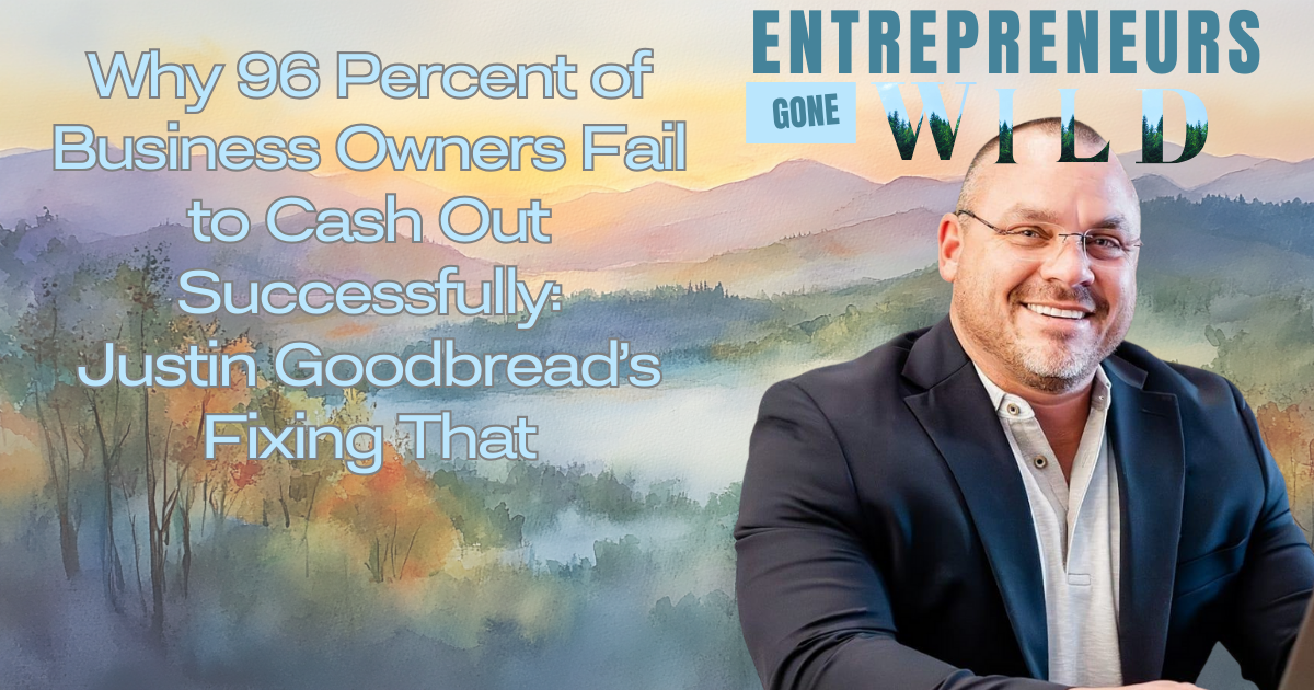 Justin Goodbread: Transforming Service-Based Businesses | Freedom Framework