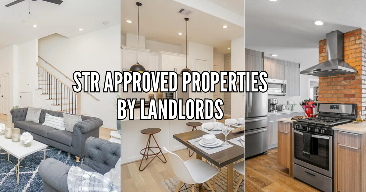 STR Approved Properties By Landlords 🏡