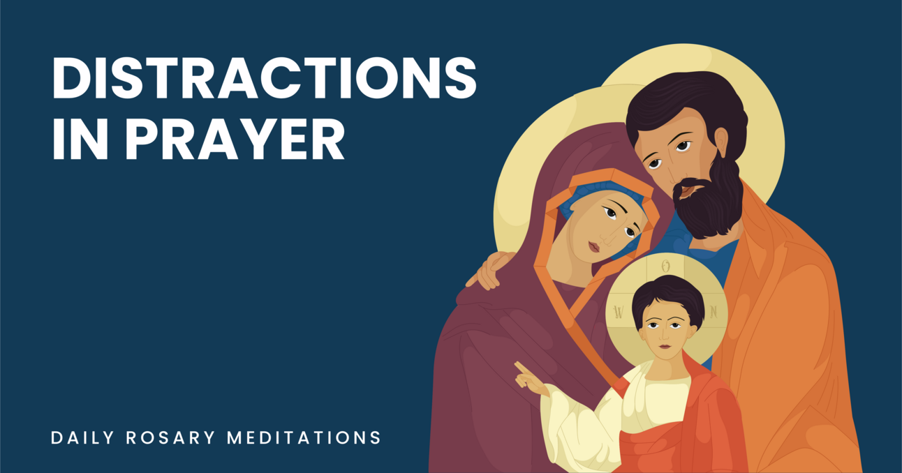 Distractions in Prayer