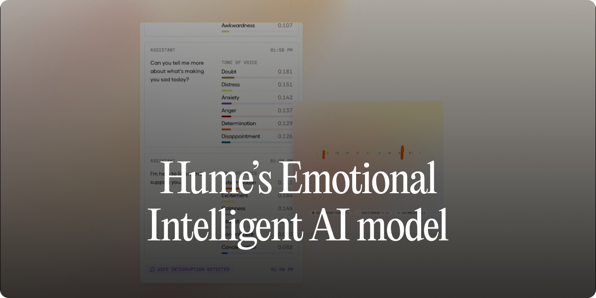 Hume's EVI leads the way in emotional AI