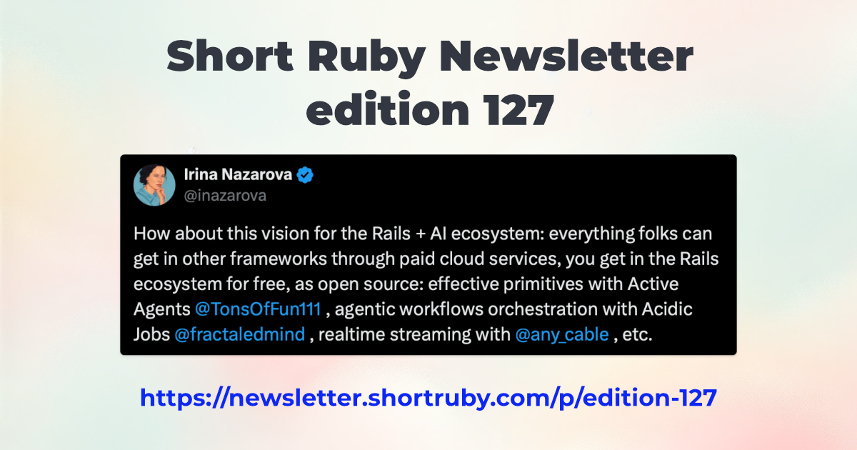 Short Ruby Newsletter - edition 127