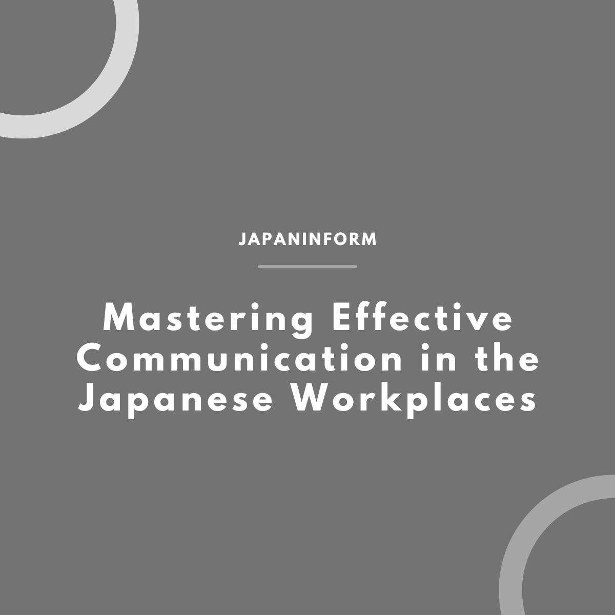 #017 - Mastering Effective Communication in the Japanese Workplace