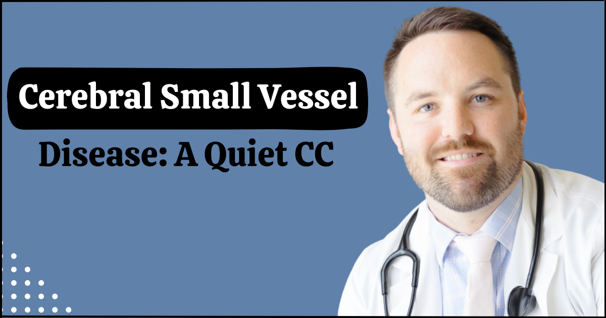 Cerebral Small Vessel Disease