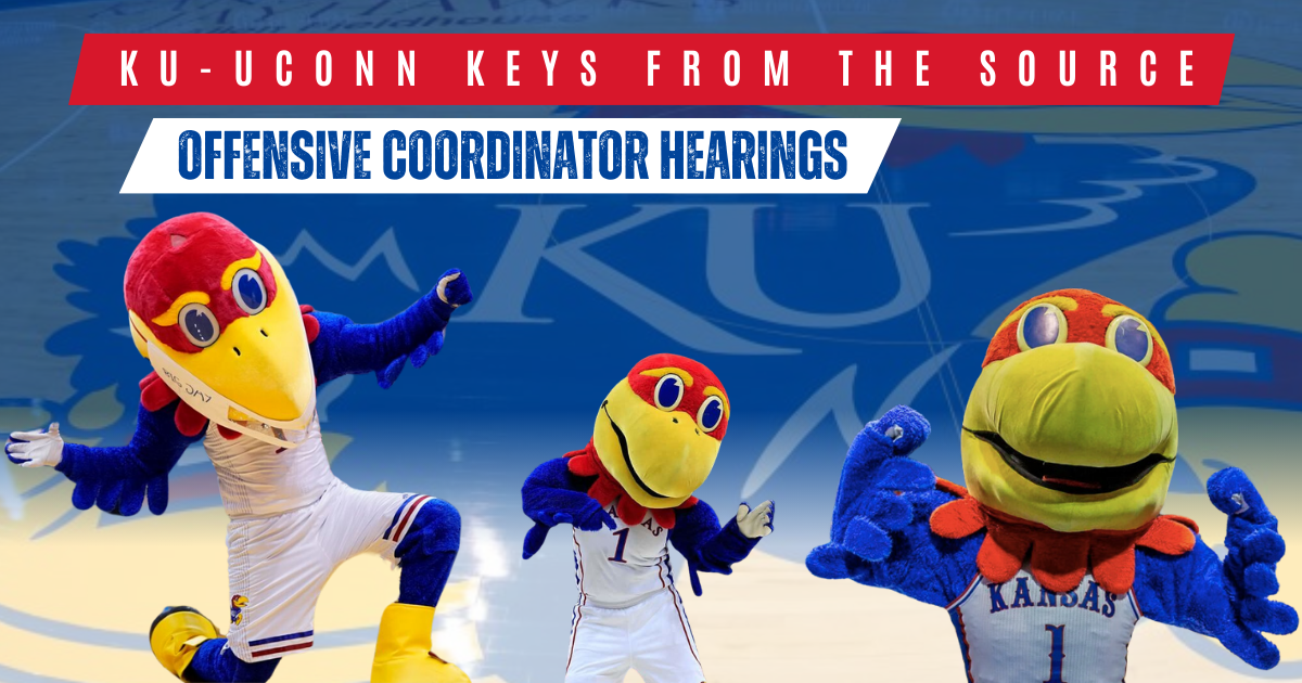 KU-UConn Keys from The Source, Offensive Coordinator Hearings 🔒