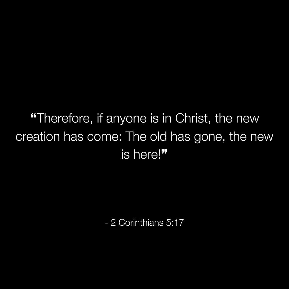 Verse of the Day: 2 Corinthians 5:17